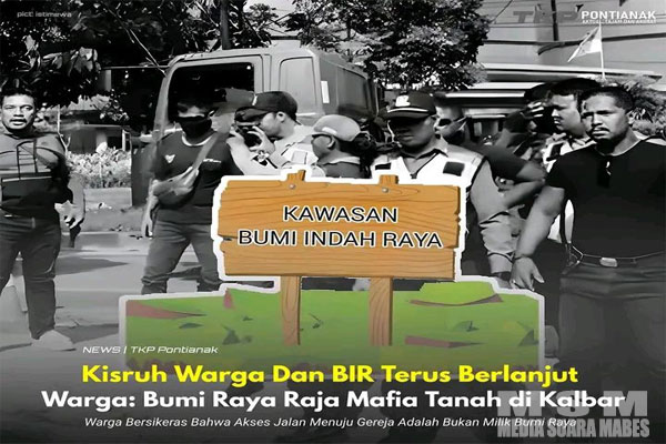 Kisruh antara Warga dan PT Bumi Indah Raya Terus Berlanjut Hingga Saat ...